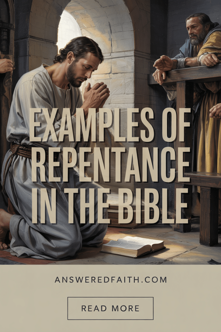 Powerful Examples of Repentance in the Bible | Life-Changing Stories