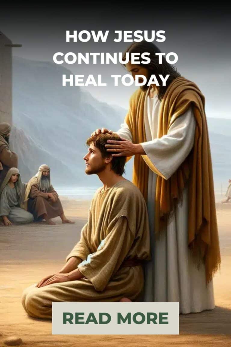 How Jesus Continues to Heal Today