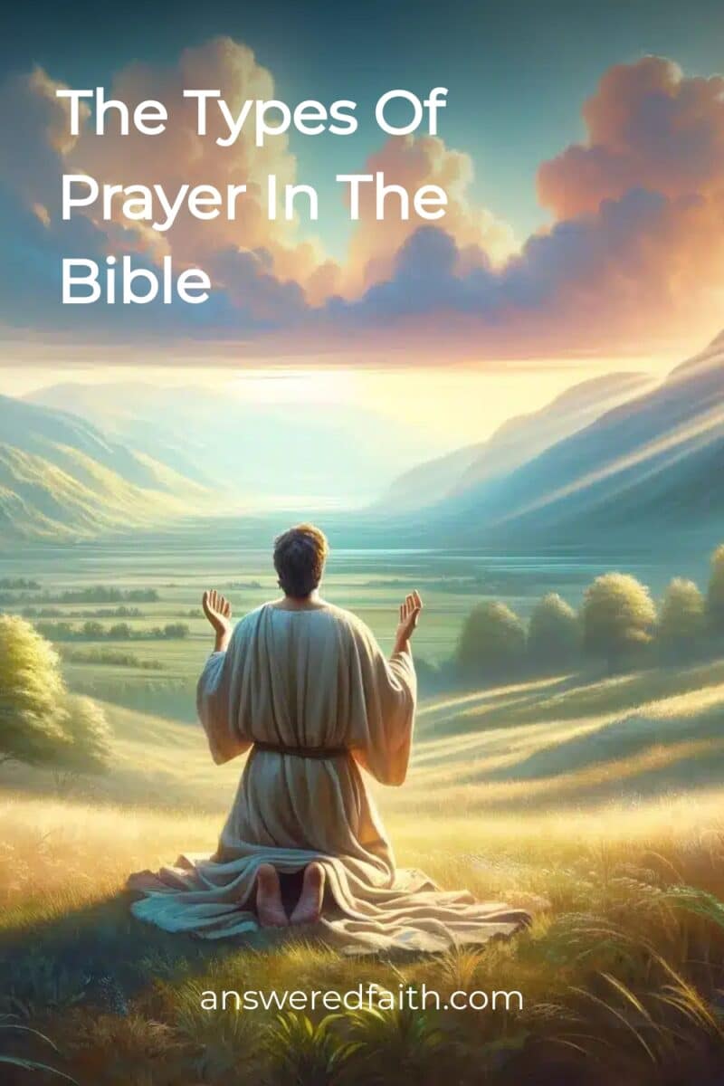 The Types Of Prayer In The Bible