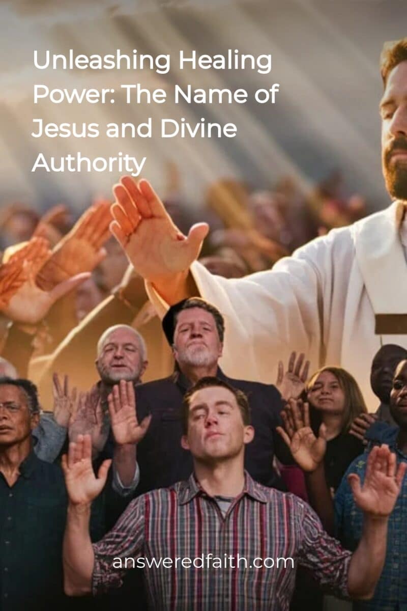 Unleashing Healing Power: The Name of Jesus and Divine Authority