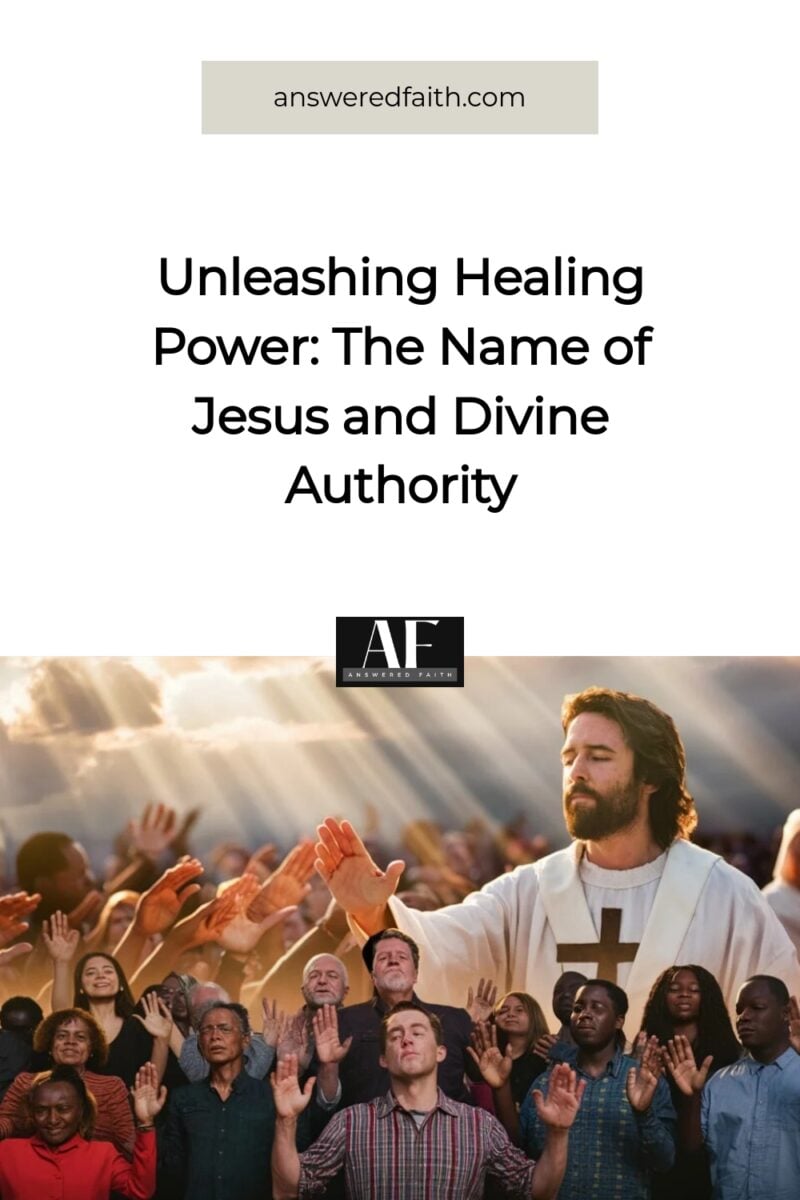 Unleashing Healing Power: The Name of Jesus and Divine Authority