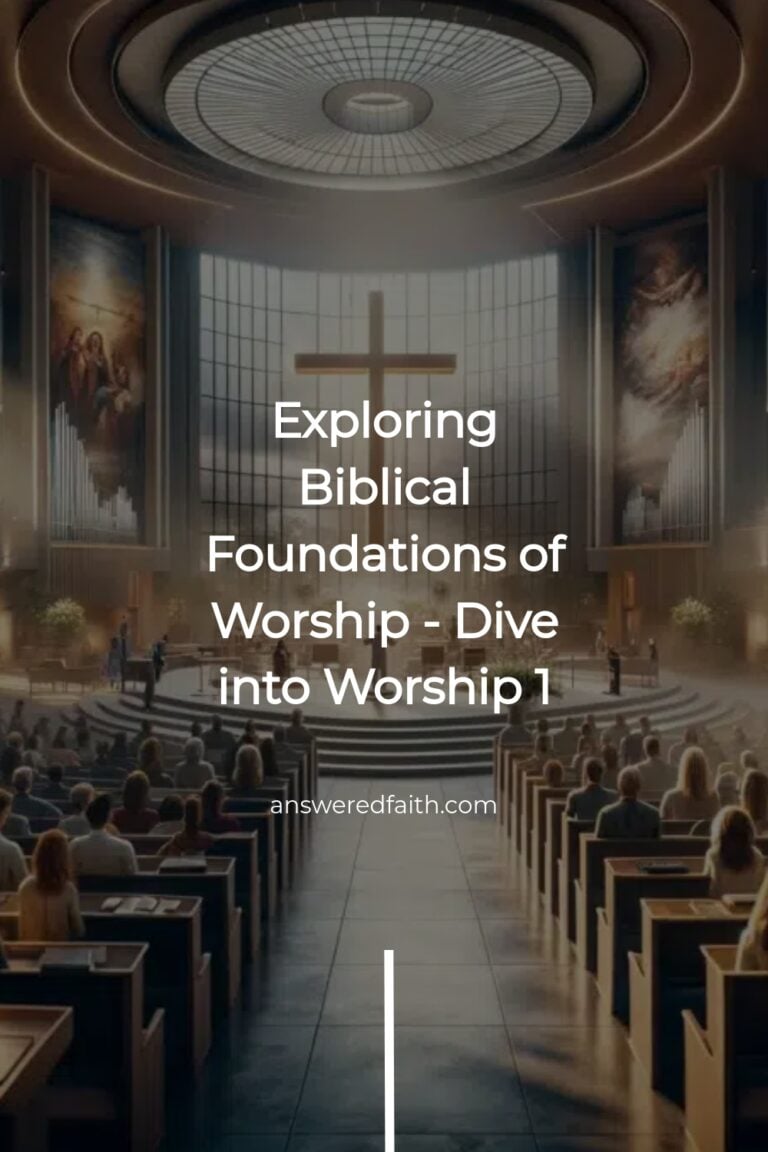 Exploring Biblical Foundations of Worship - Dive into Worship 1