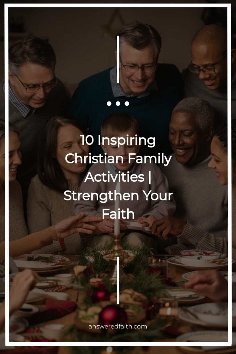 10 Inspiring Christian Family Activities | Strengthen Your Faith