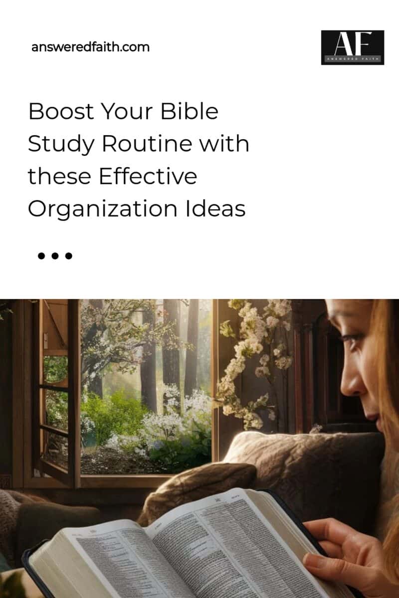 Boost Your Bible Study Routine with these Effective Organization Ideas