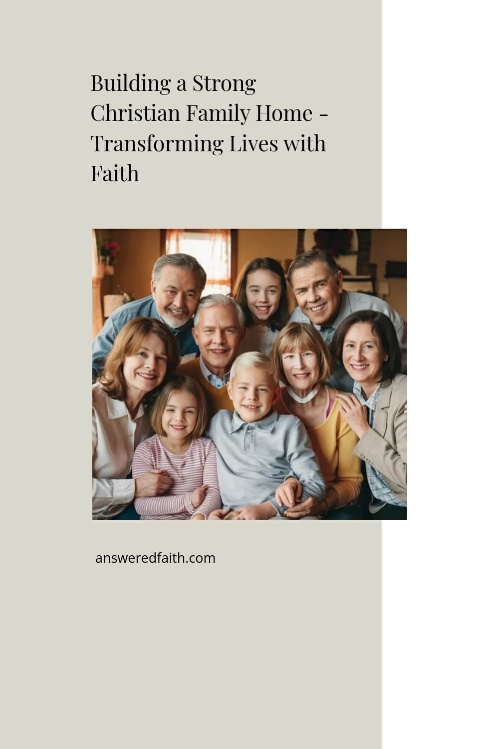Building a Strong Christian Family Home - Transforming Lives with Faith