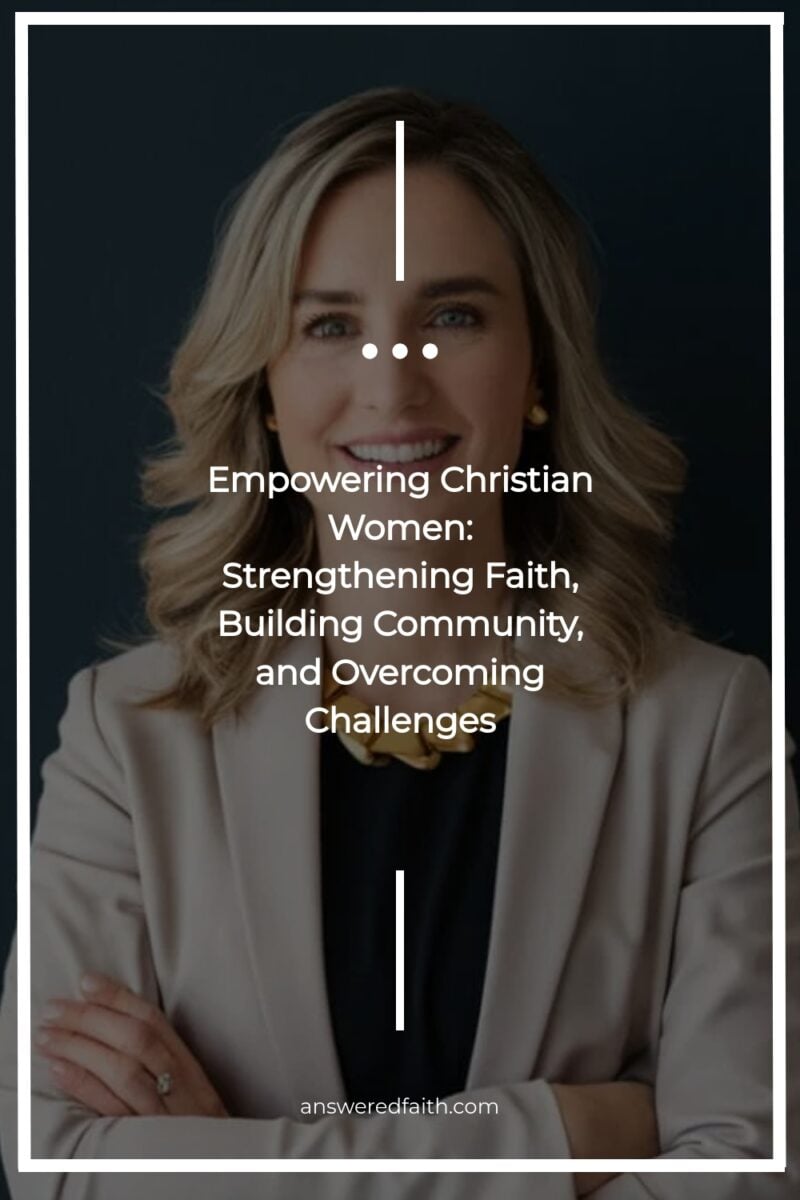 Empowering Christian Women: Strengthening Faith, Building Community ...