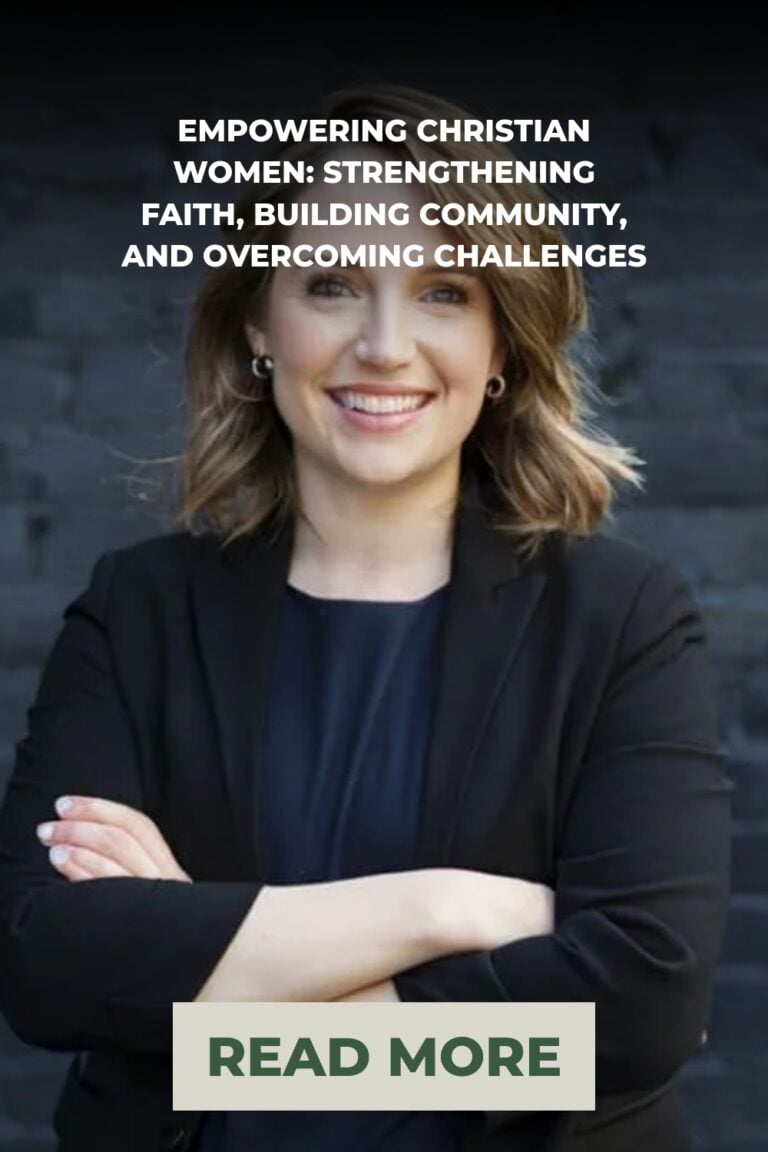Empowering Christian Women: Strengthening Faith, Building Community ...