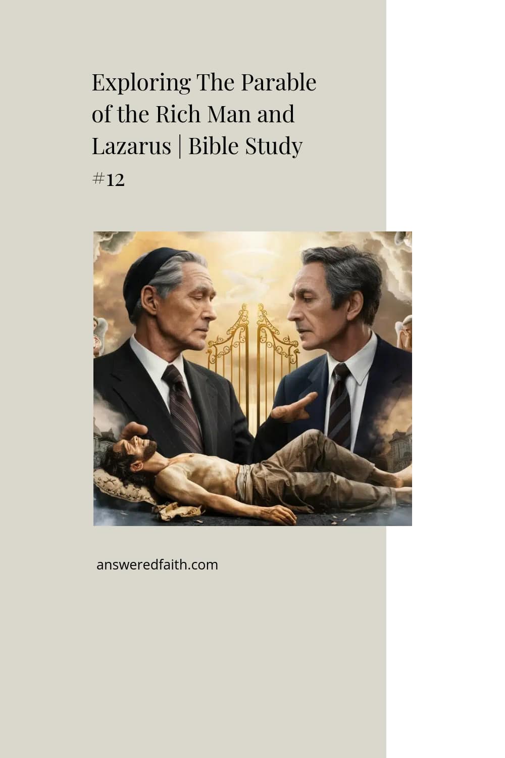 Exploring The Parable of the Rich Man and Lazarus | Bible Study #12
