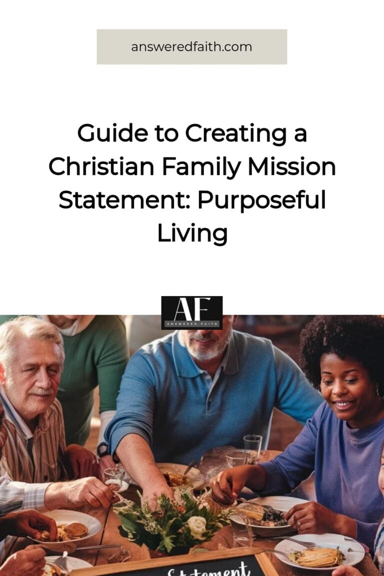 Guide to Creating a Christian Family Mission Statement: Purposeful Living