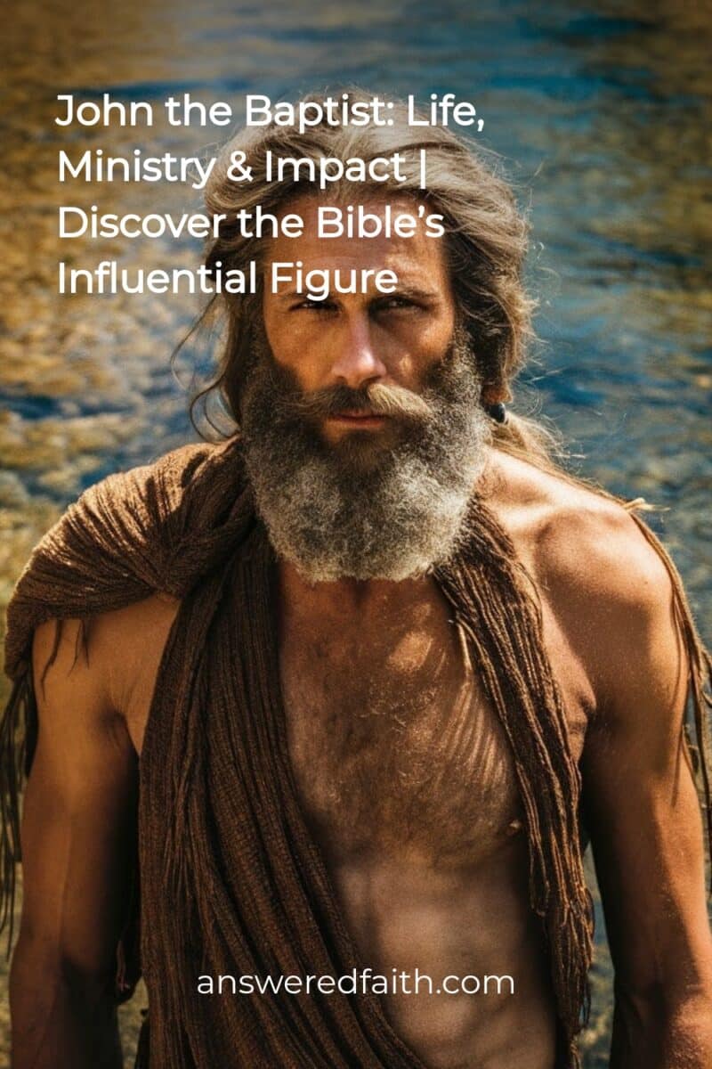 John the Baptist: Life, Ministry & Impact | Discover the Bible's ...