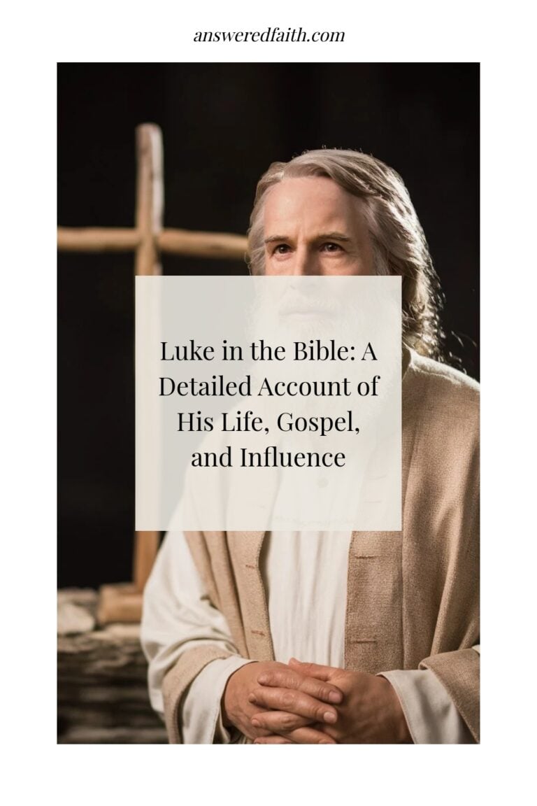Luke in the Bible: A Detailed Account of His Life, Gospel, and Influence