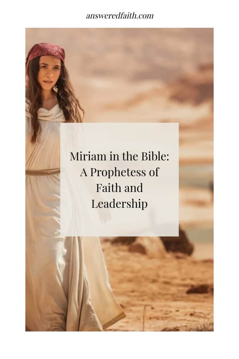 Miriam in the Bible: A Prophetess of Faith and Leadership