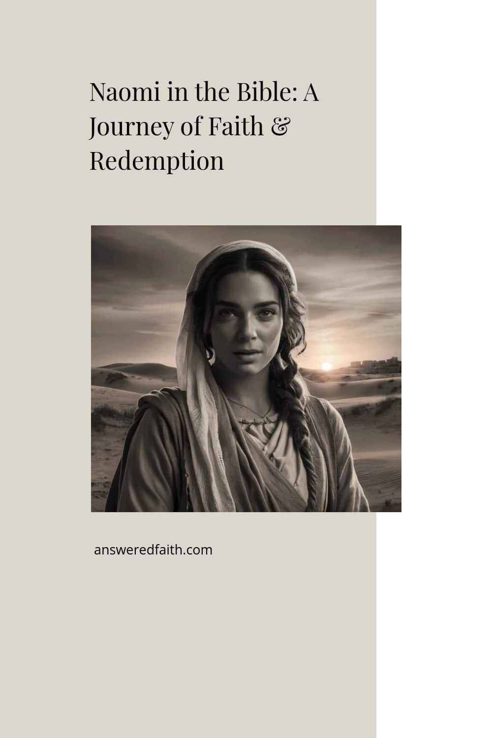Naomi in the Bible: A Journey of Faith & Redemption