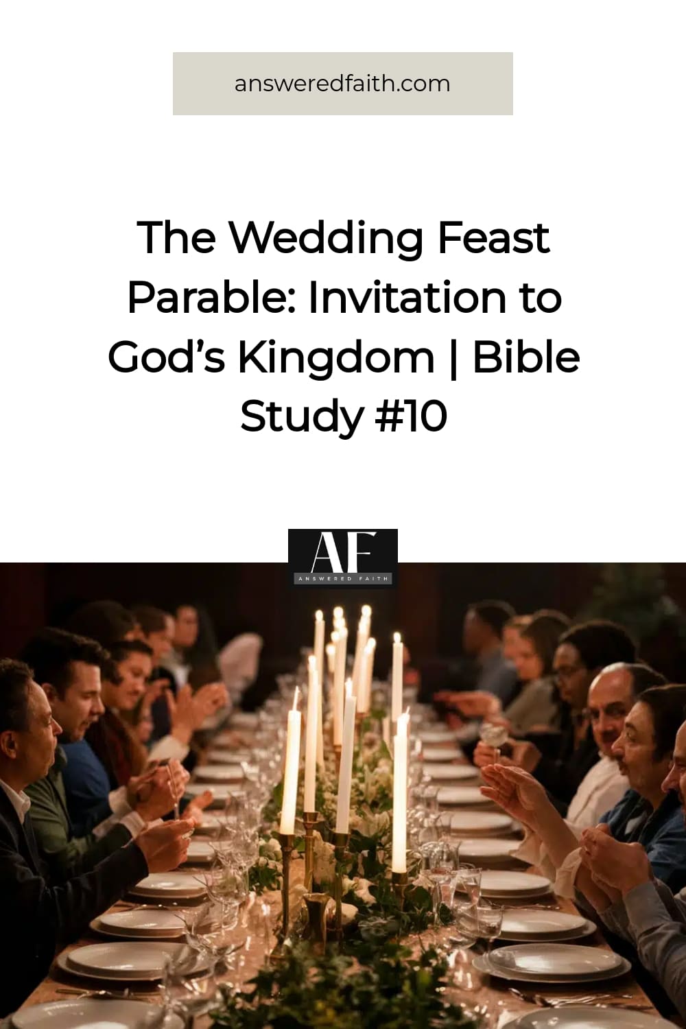 The Wedding Feast Parable: Invitation to God's Kingdom | Bible Study #10