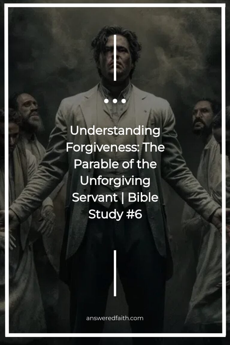 Understanding Forgiveness: The Parable of the Unforgiving Servant ...