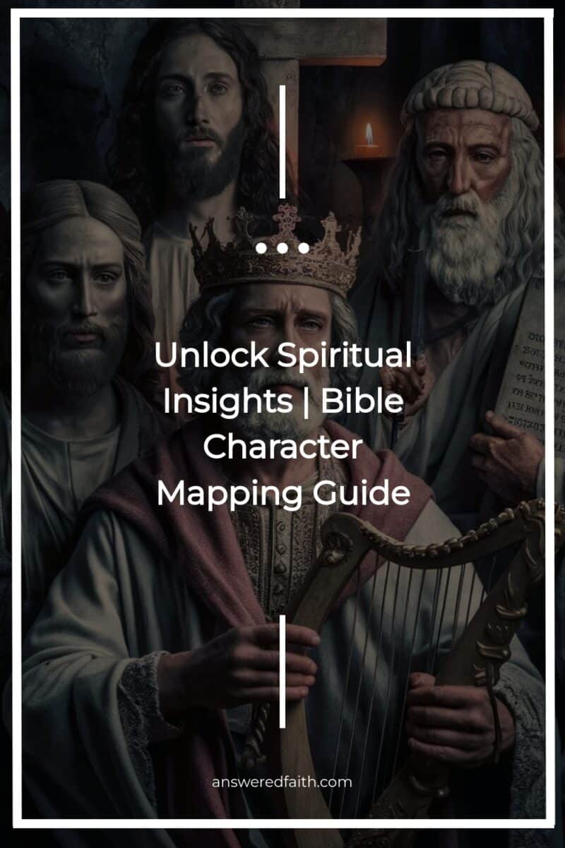 Unlock Spiritual Insights | Bible Character Mapping Guide