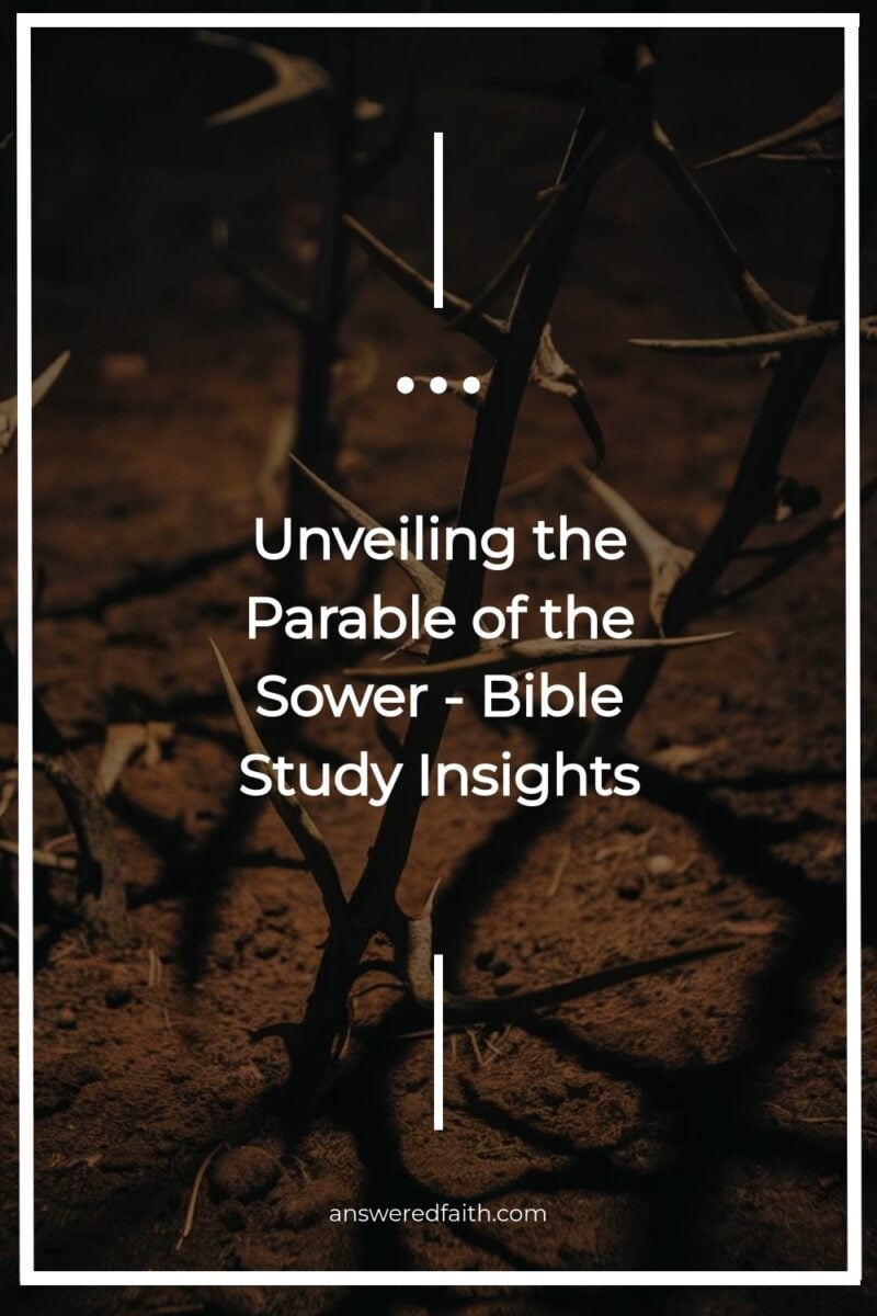 Unveiling the Parable of the Sower - Bible Study Insights