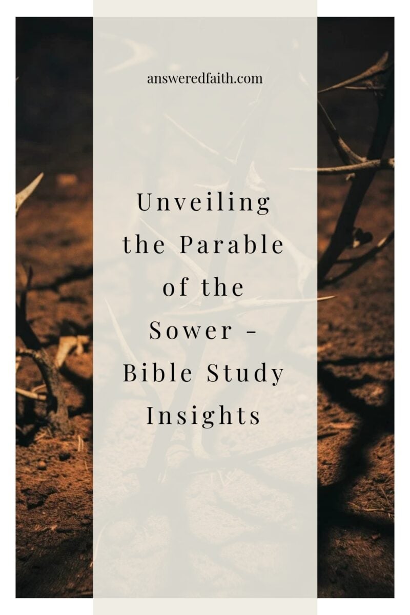 Unveiling the Parable of the Sower - Bible Study Insights