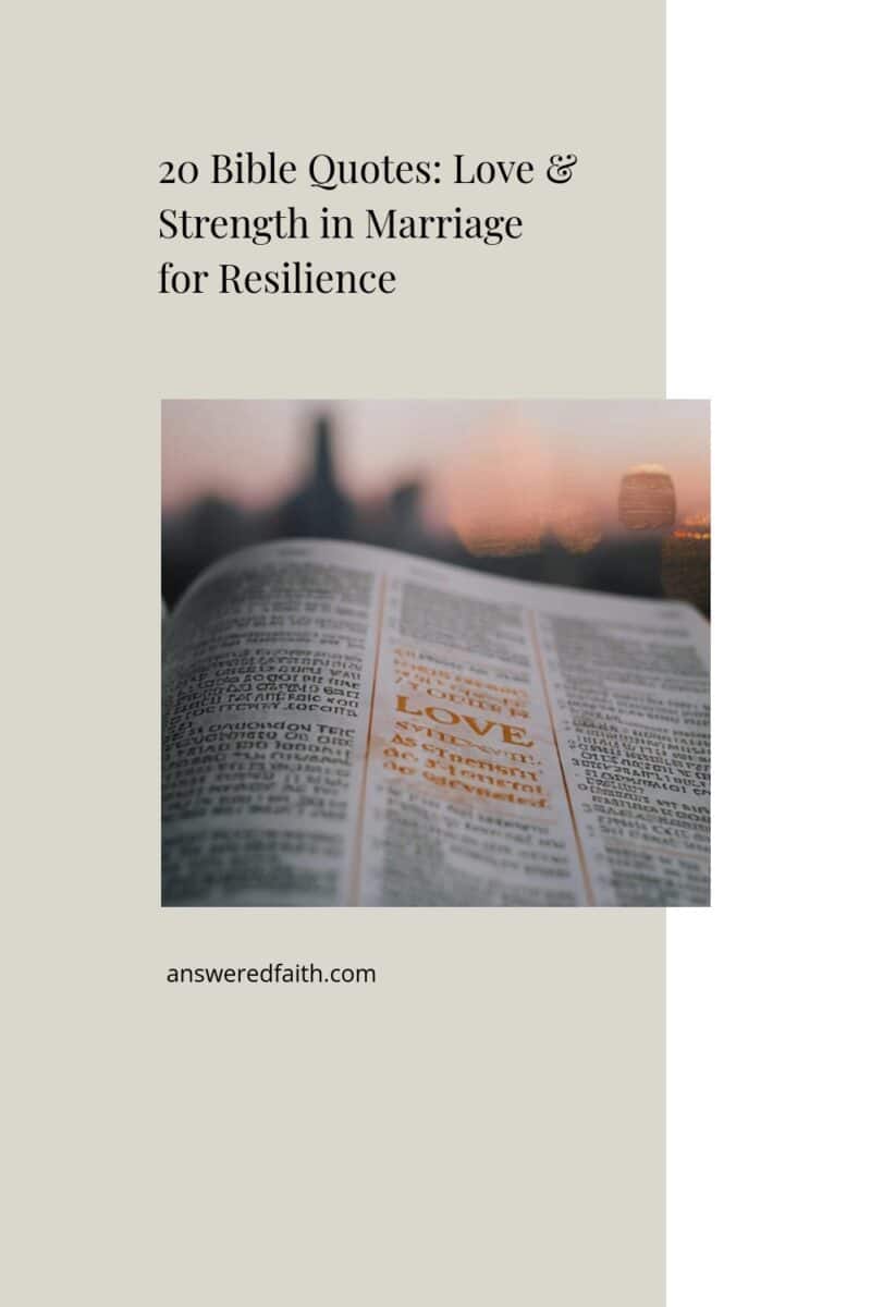 20 Bible Quotes: Love & Strength in Marriage for Resilience