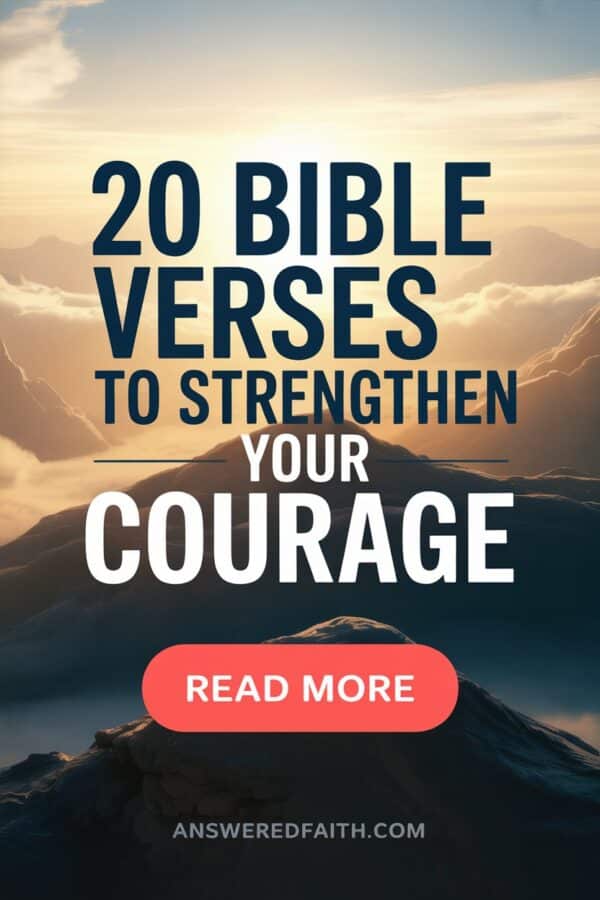 Unleash Fearlessness with 20 Powerful Bible Verses | Inspiring Courage