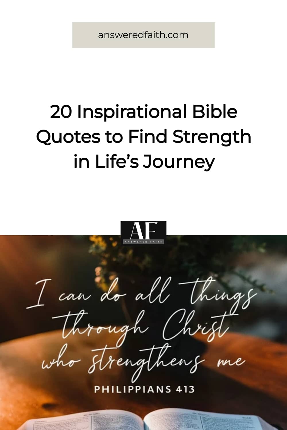20 Inspirational Bible Quotes to Find Strength in Life's Journey