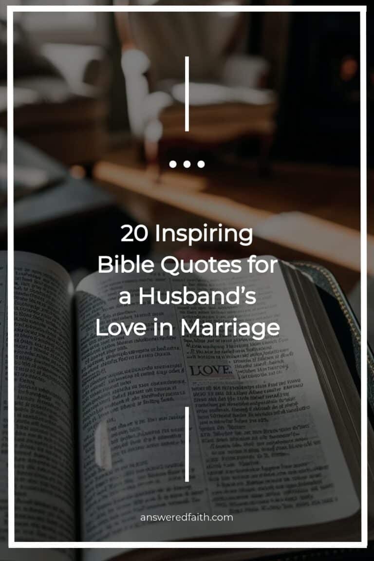 20 Inspiring Bible Quotes for a Husband's Love in Marriage