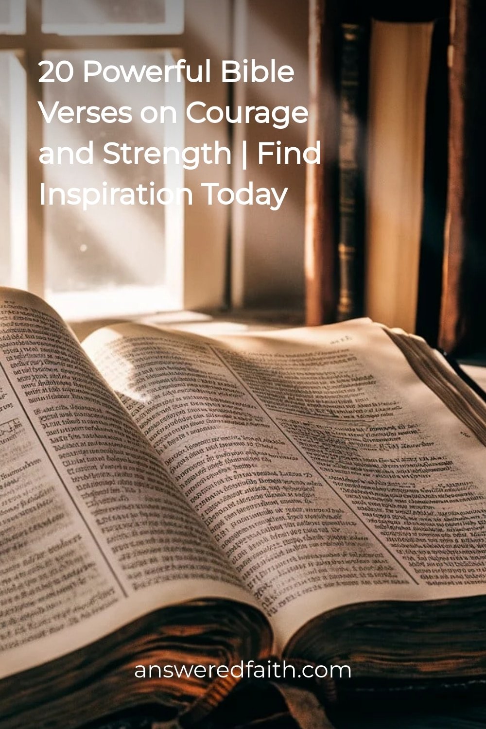 20 Powerful Bible Verses on Courage and Strength | Find Inspiration Today