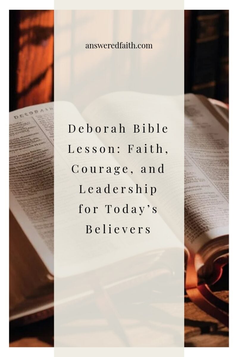 Deborah Bible Lesson: Faith, Courage, and Leadership for Today's Believers