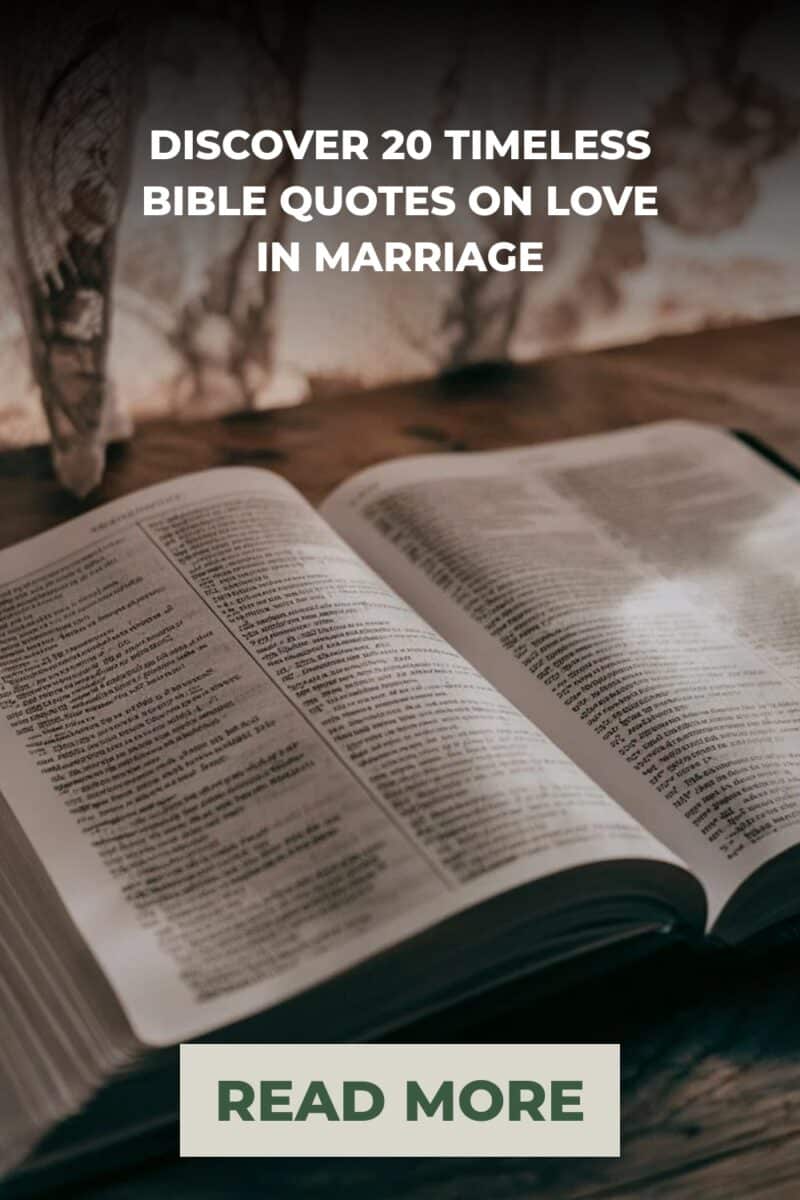 Discover 20 Timeless Bible Quotes on Love in Marriage
