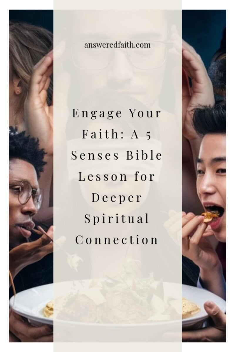 Engage Your Faith: A 5 Senses Bible Lesson for Deeper Spiritual Connection