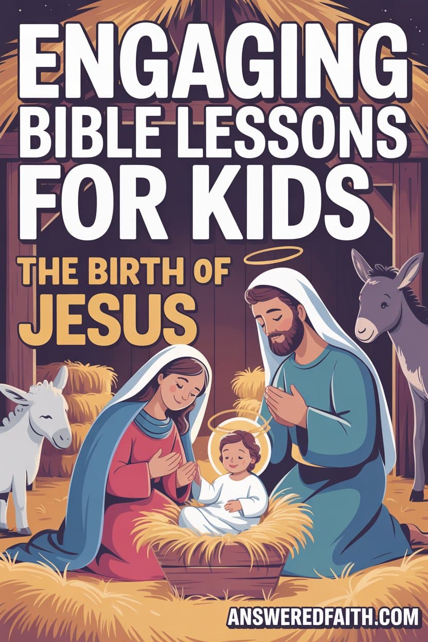 Engaging Bible Lessons for Kids: Crafts & Games on the Birth of Jesus