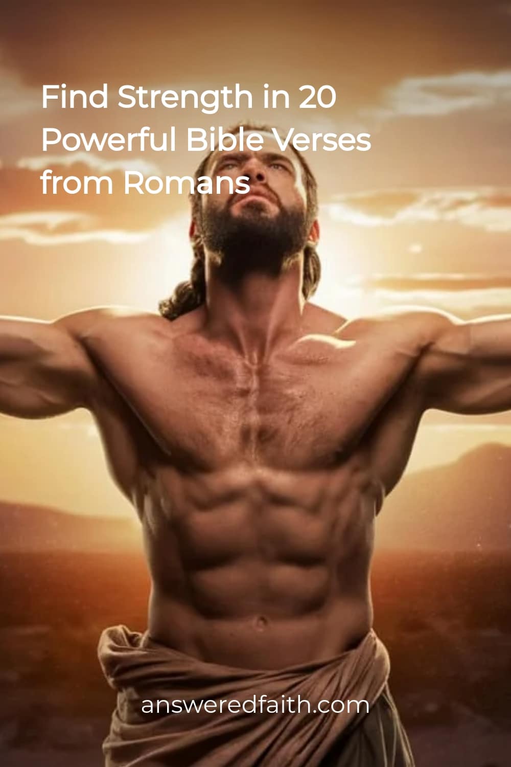Find Strength in 20 Powerful Bible Verses from Romans
