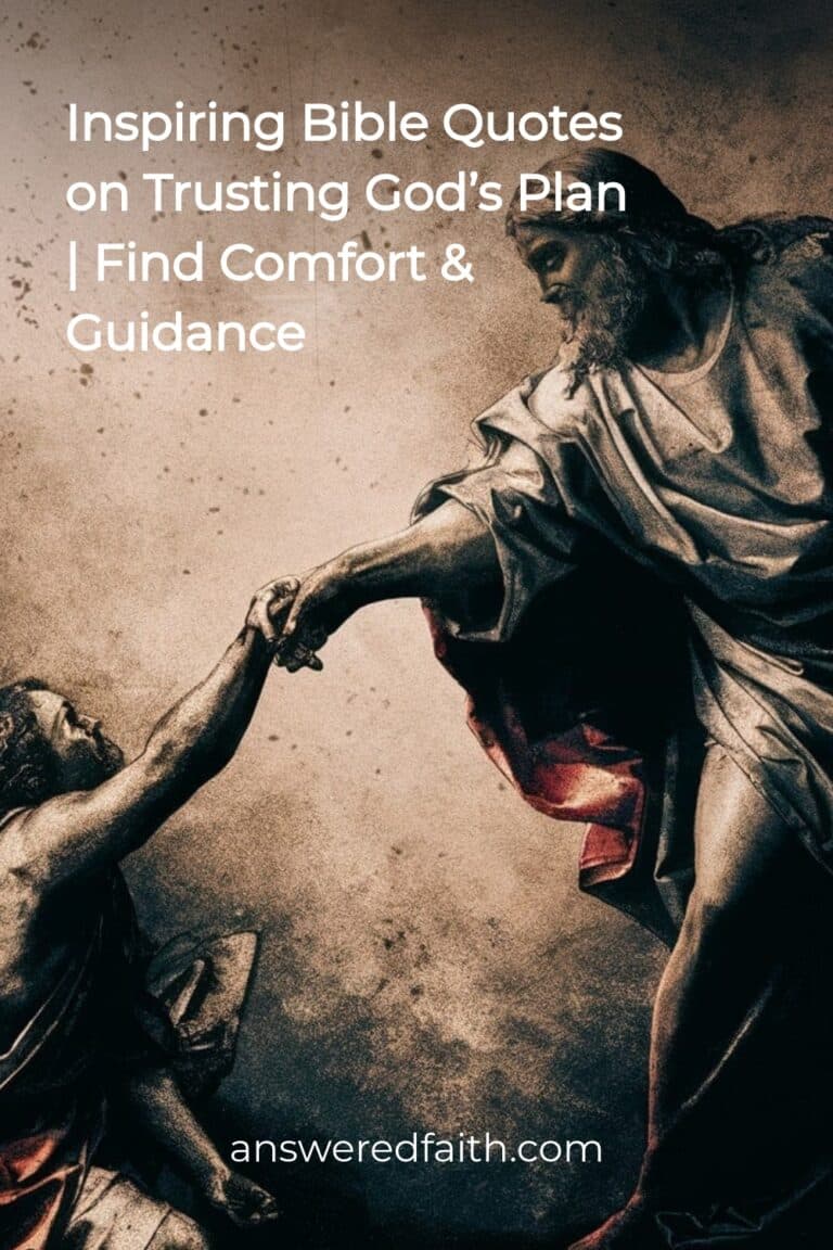 Inspiring Bible Quotes on Trusting God's Plan | Find Comfort & Guidance