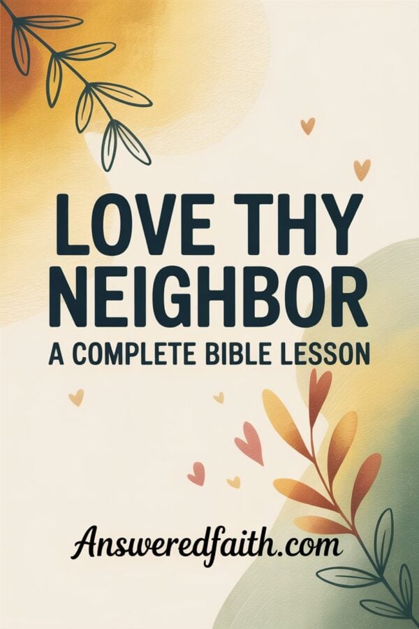 Embrace Compassion and Kindness: A Bible Lesson on Loving Thy Neighbor
