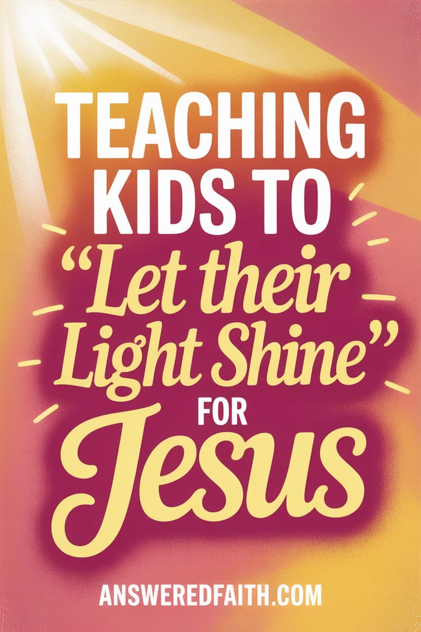 Teach Kids to Let Their Light Shine: Bible Lesson & Activities to Share ...