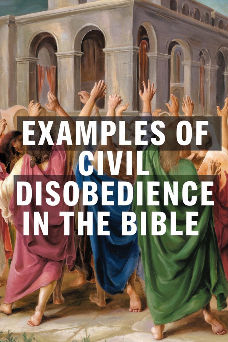 Civil Disobedience in the Bible: Inspiring Examples