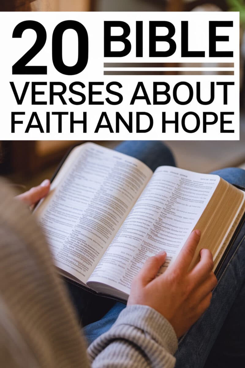 20 Encouraging Bible Verses to Strengthen Your Faith and Hope