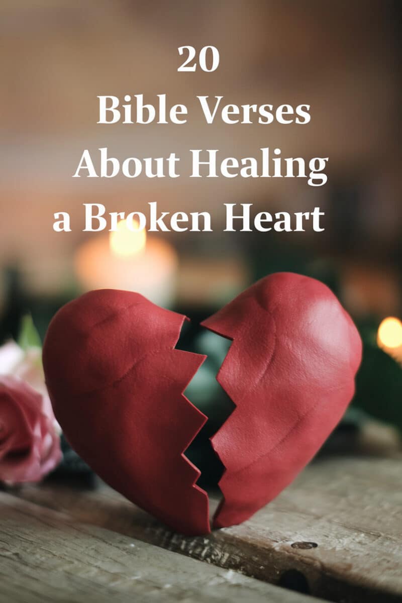 Bible Verses for Healing a Broken Heart: Find Comfort and Hope