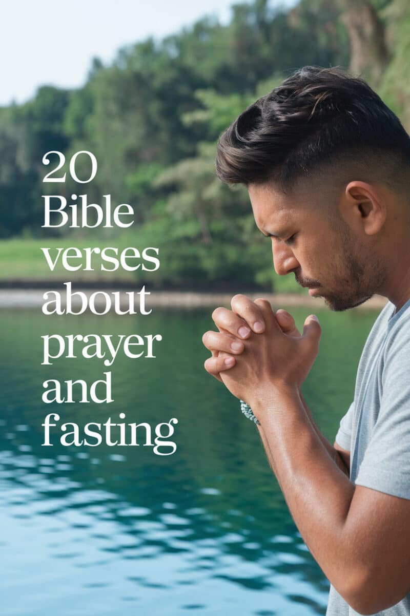 Unlock Spiritual Growth with 20 Bible Verses on Prayer and Fasting