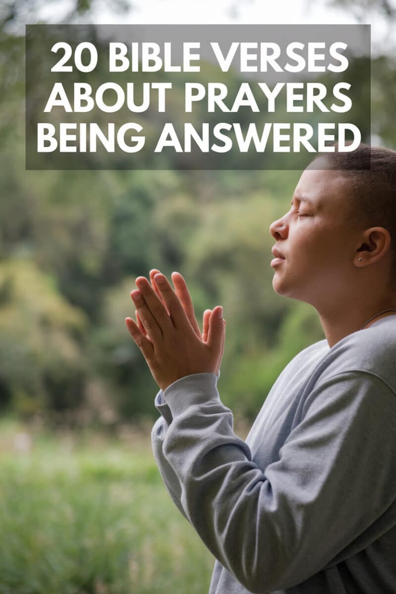 20 Encouraging Bible Verses on Answered Prayers for Strengthening Your ...