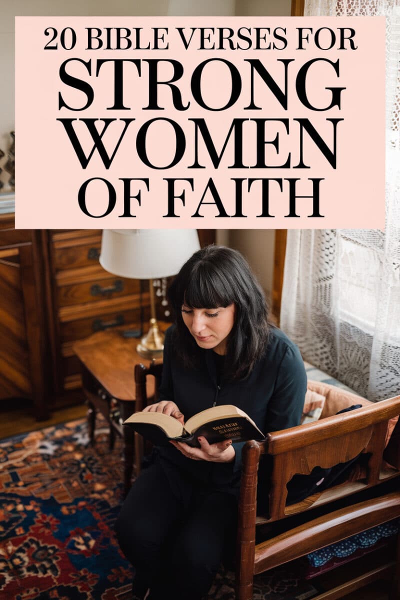 Empowering Women of Faith: 20 Bible Verses for Strength and Courage
