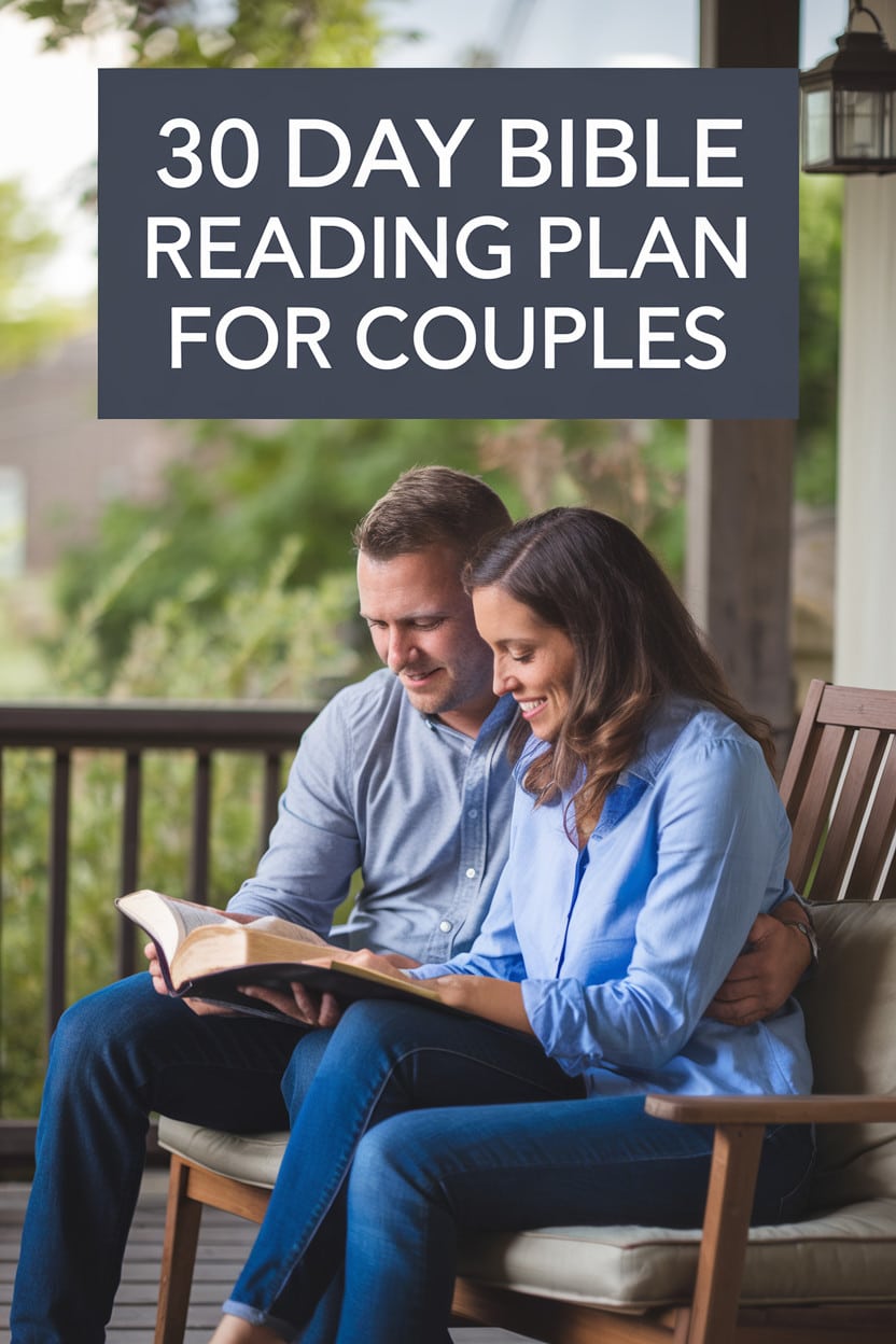 Strengthen Your Relationship with a 30 Day Bible Reading Plan for Couples