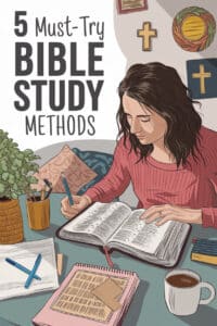 5 Must-Try Bible Study Methods to Deepen Your Faith