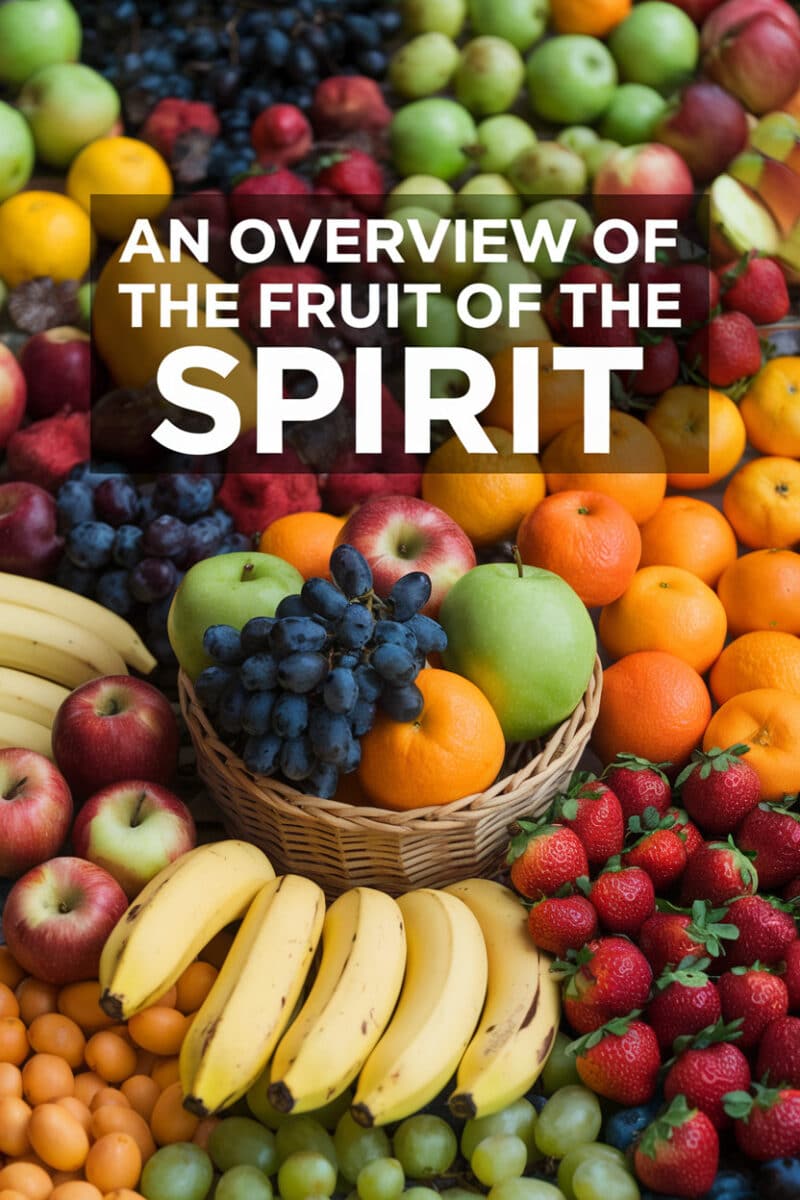 Discover the Transformative Fruit of the Spirit