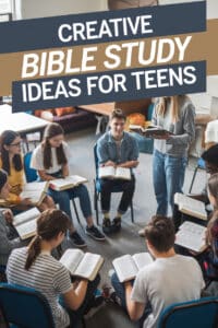 Engaging Bible Study Ideas for Teens: Fun & Interactive Activities