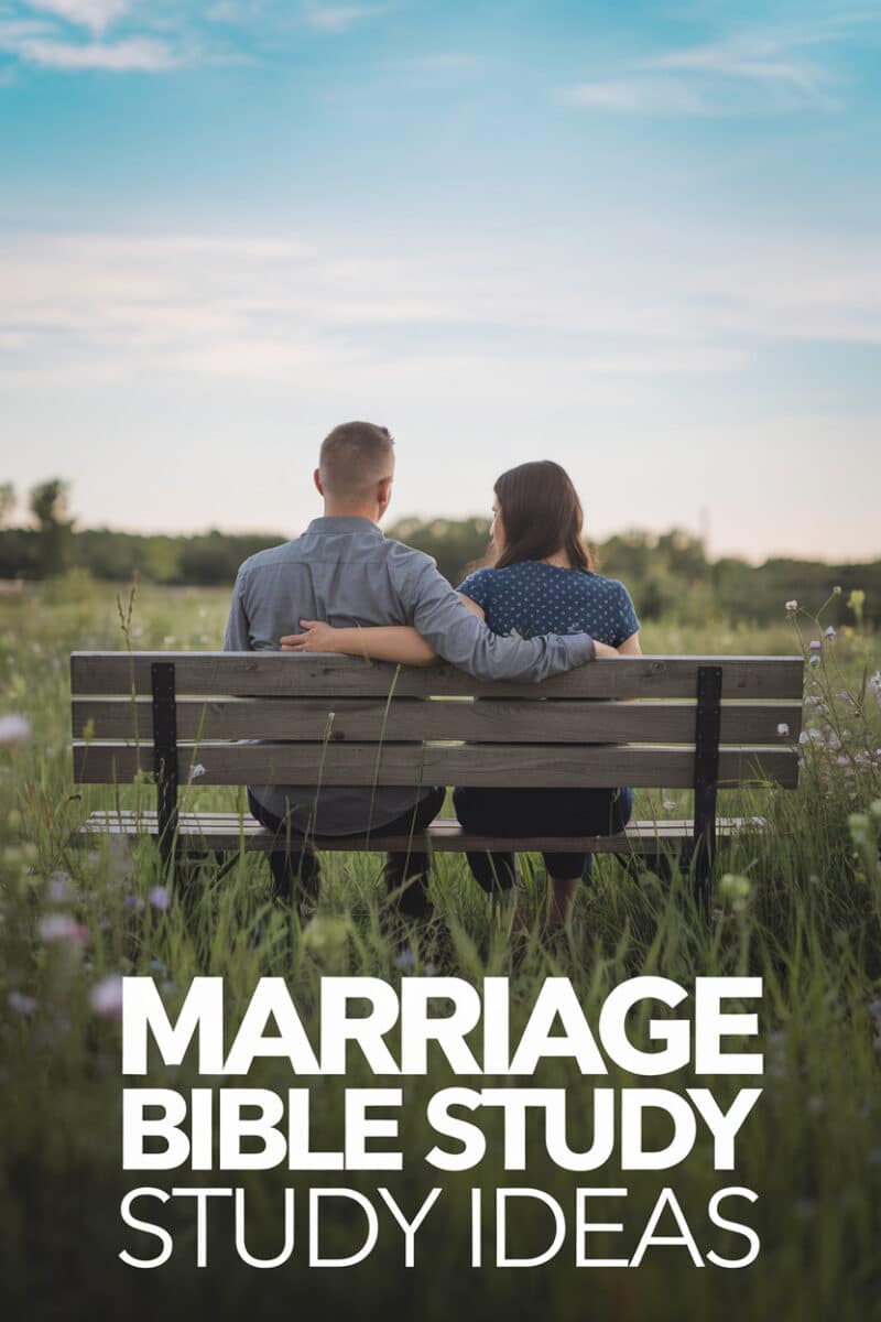 15 Inspiring Bible Study Ideas for Stronger Marriages