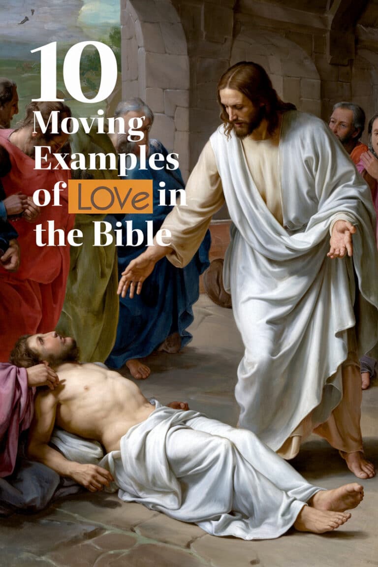 10 Moving Examples of Divine Love in Scripture