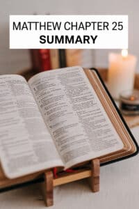 Explore the Timeless Lessons of Matthew 25 Today