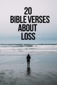 20 Comforting Bible Verses for Coping with Loss