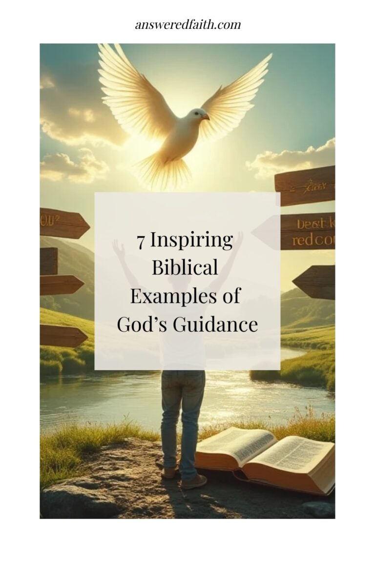 7 Inspiring Biblical Examples of God's Guidance